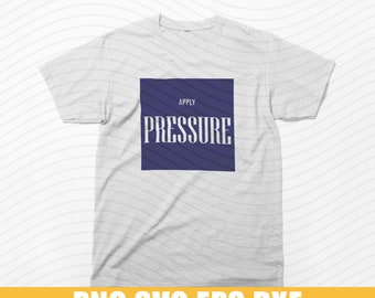 Apply Pressure Svg - Etsy UK