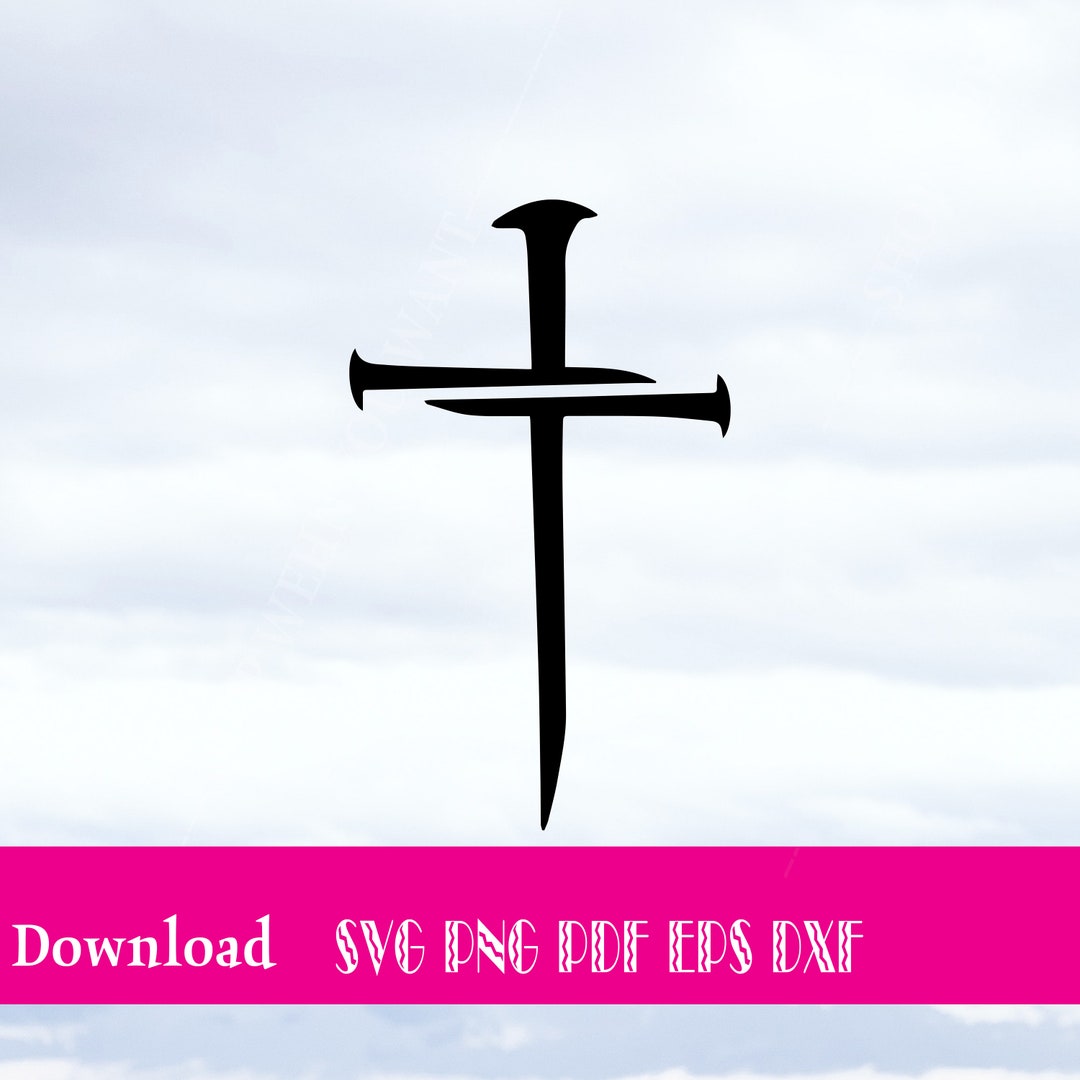 Nail Cross Svg, Nail Cross Png, Cross SVG, Christian Svg, Jesus Svg ...