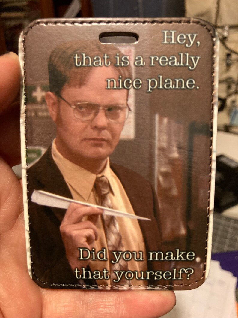 The Office Luggage Tag - Dwight Schrute Quote - That's A Nice Plane ...