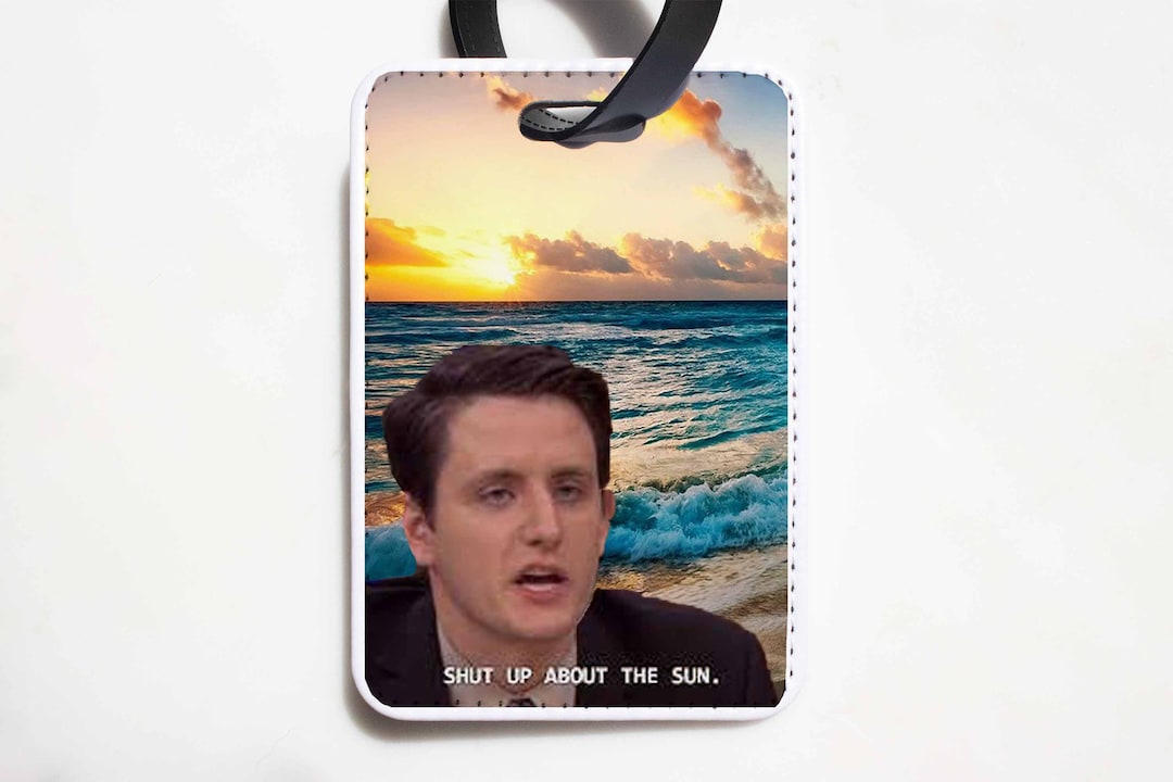 Shut up About the Sun - the Office Luggage Tag - Gabe Lewis - the ...
