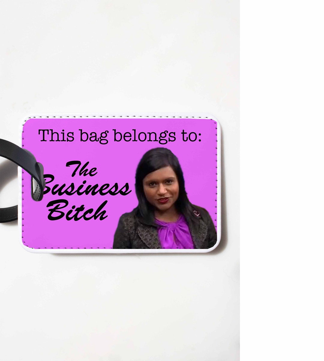The Business Bitch - the Office Luggage Tag - Kelly Kapoor - the Office ...