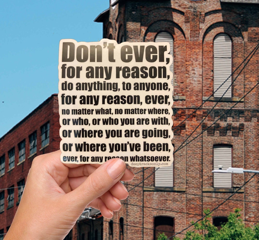 Don't Ever for Any Reason - Michael Scott Quote - the Office Vinyl ...