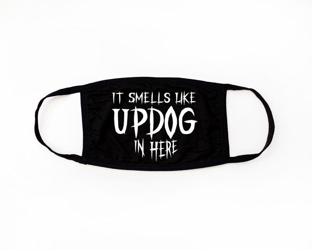 It Smells Like Updog in Here - What's Updog? - Face Mask Covering 100% ...