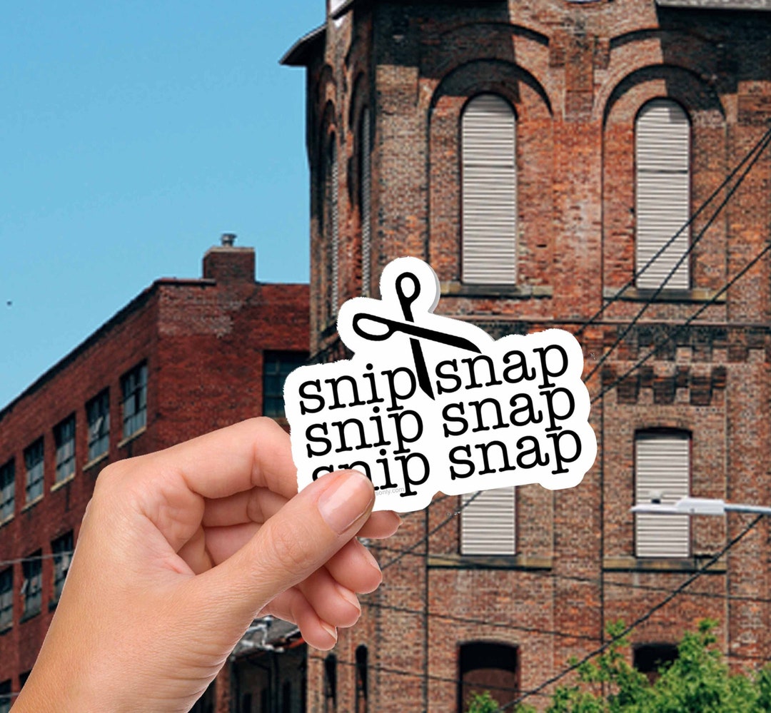 Snip Snap Snip Snap Snip Snap - the Office Vinyl Sticker, Weather Proof ...