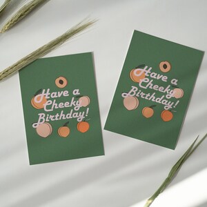 Have a Cheeky Birthday Card, Unique Birthday Card, Funny Birthday Card ...