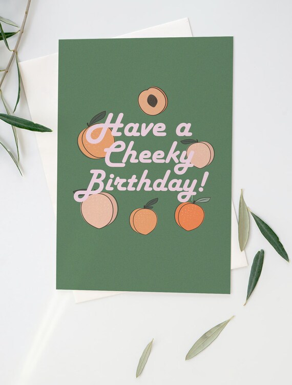 Have a Cheeky Birthday Card Unique Birthday Card Funny - Etsy
