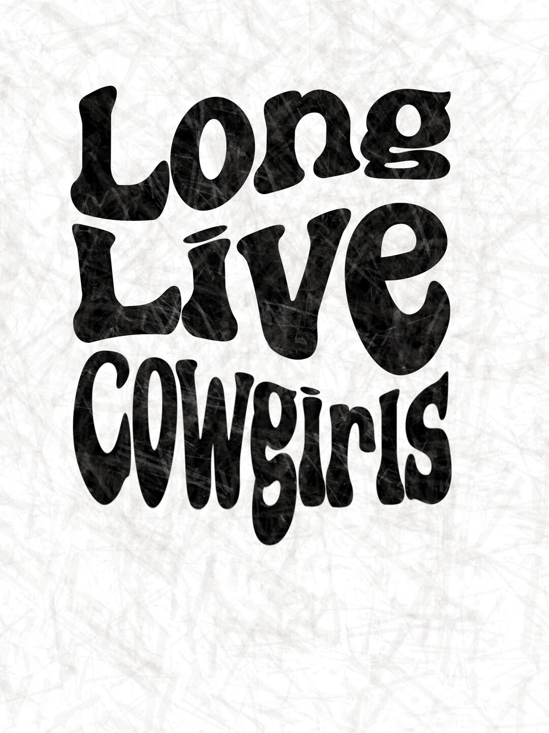 Long Live Cowgirls Wavy Svg, Png Digital Download for Printing - Etsy