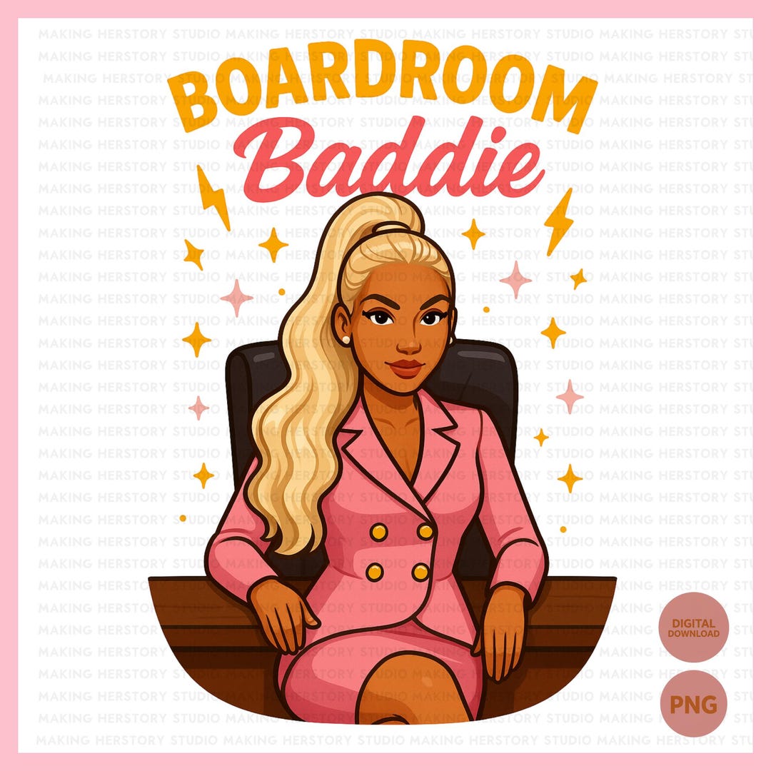 Boardroom Baddie Png, Entrepreneur Png, Boss Babe Svg - Etsy
