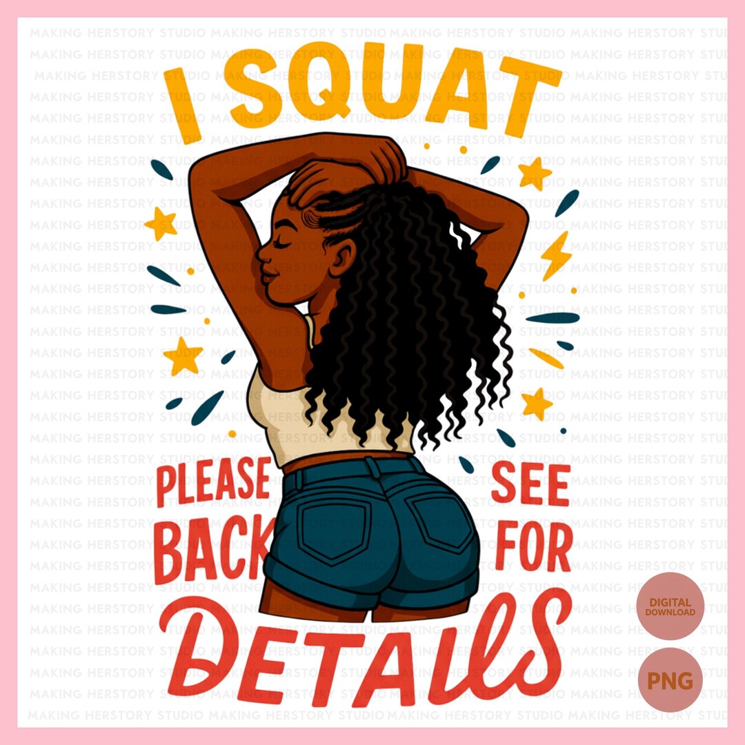 I Squat Please See Back for Details PNG, Funny Fitness Sublimation ...