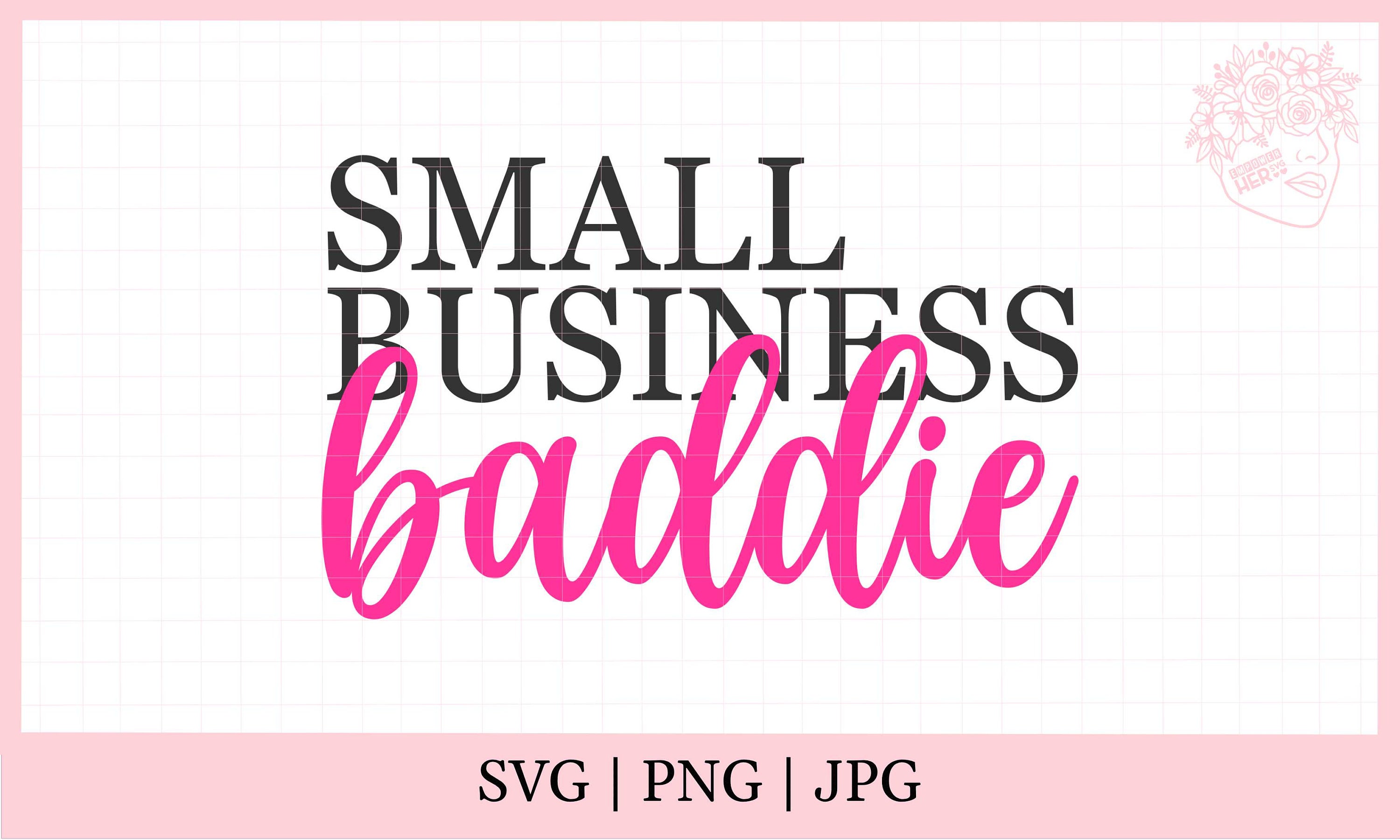 Small Business Baddie Svg - Etsy