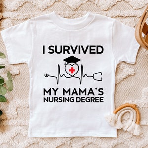 Nurse Graduation I Suvived My Mama's Nursing Degree Funny Sarcastic Son ...