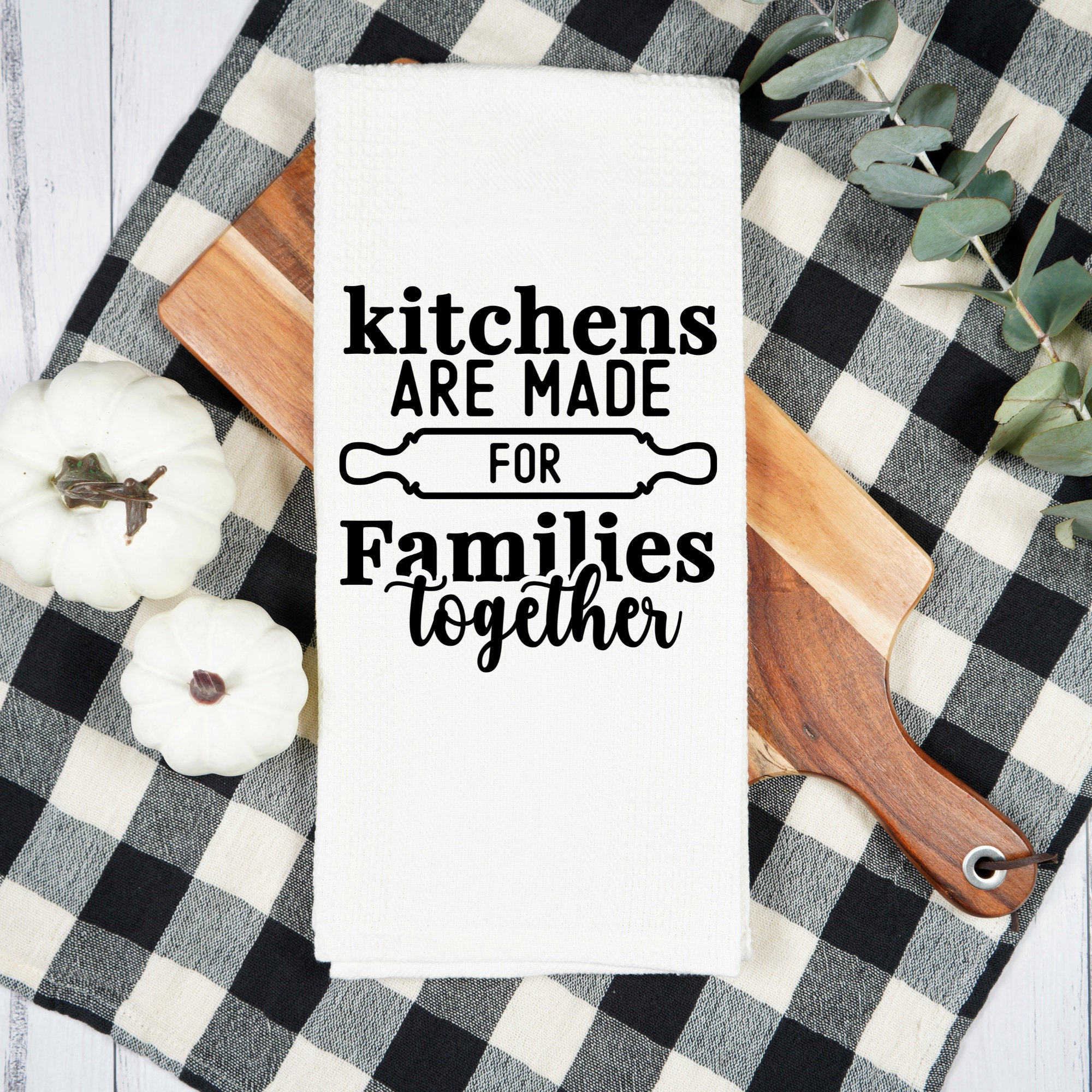 Farmhouse Kitchen Svg, Kitchens Are Made for Families Together, Kitchen ...