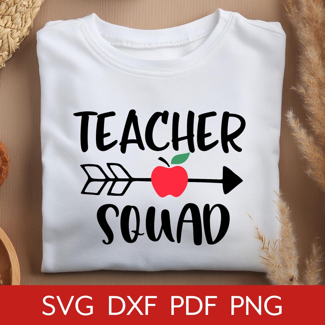 Teacher Squad Svg, Teacher Gift, Back to School Png, Inspirational ...