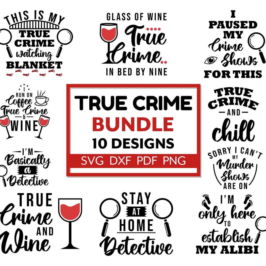 True Crime SVG Bundle, Murder Shows SVG, Crime Junkie Design, True ...