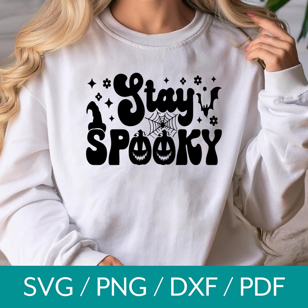 Stay Spooky Svg, Halloween Quote SVG, Retro Spooky Babe SVG, Vintage ...