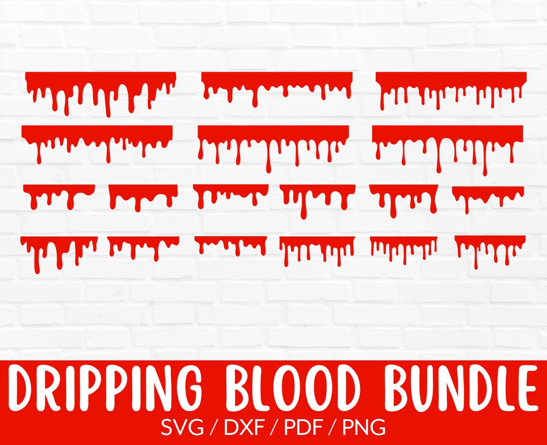Dripping Blood SVG Bundle, Halloween SVG, Dripping Boarders Vector ...