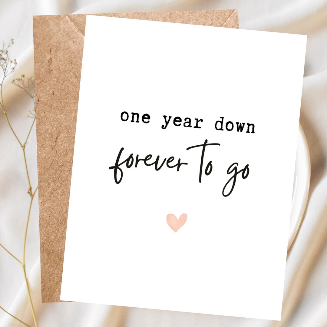 One Year Anniversary Card, 1st Anniversary Gift, One Year Down Forever ...