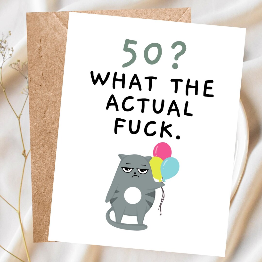 50th Birthday Card Funny Birthday Card 50th Snarky Birthday Card 50 ...