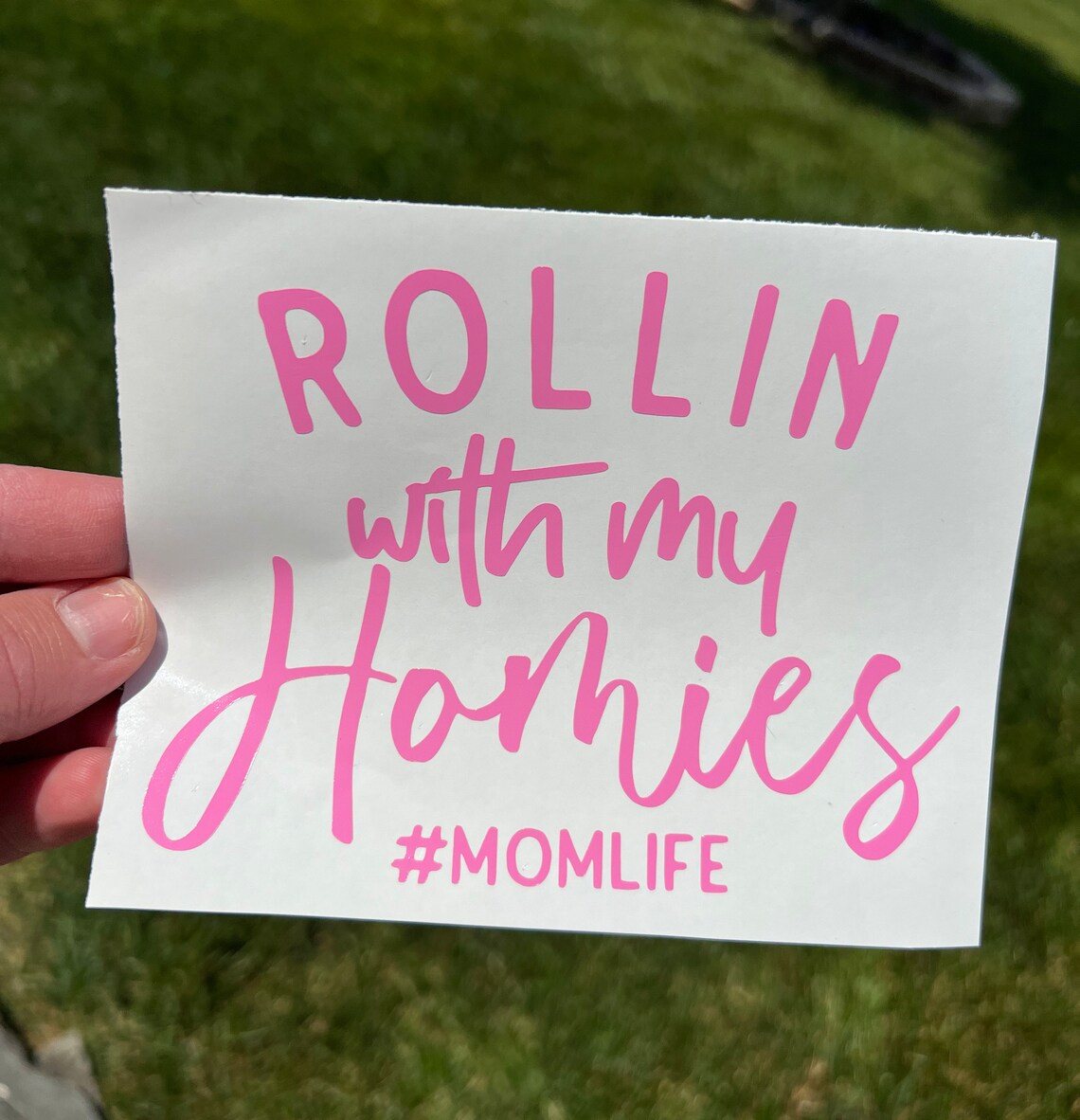 Rollin' With My Homies Mom Life Vinyl Decal | Mom Life Car Decal | Mom ...