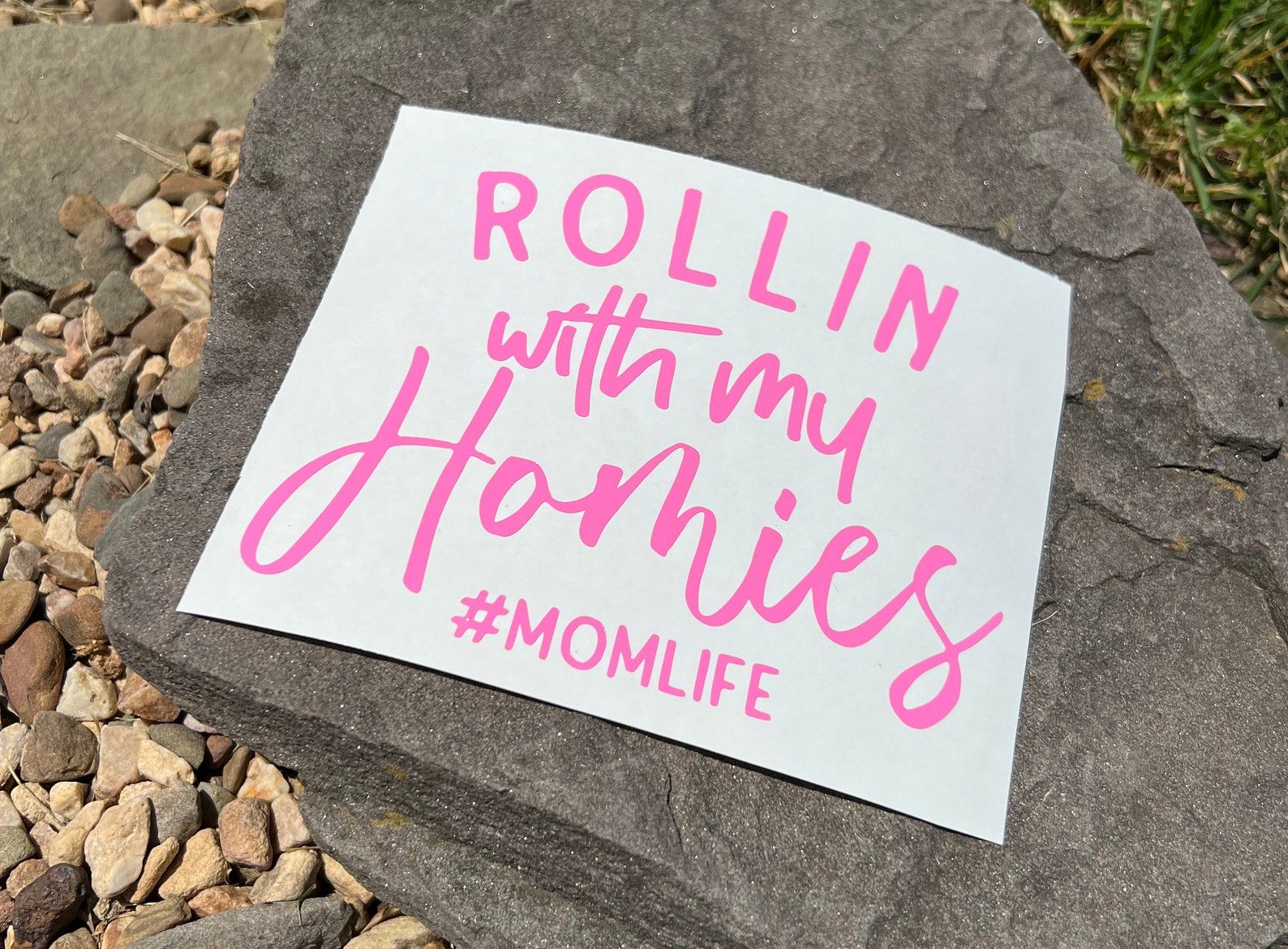Rollin' With My Homies Mom Life Vinyl Decal | Mom Life Car Decal | Mom ...