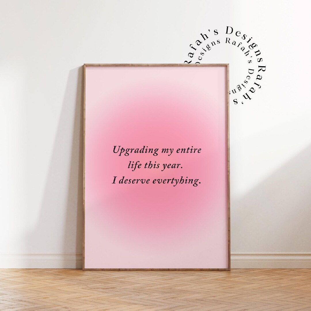 Pink I Deserve Everything Printable Wall Art Trendy Girly Cute Room ...