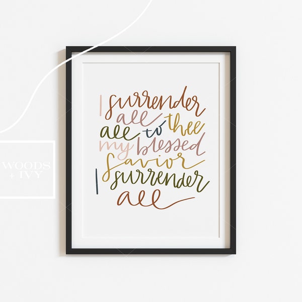 I Surrender All Print - Etsy