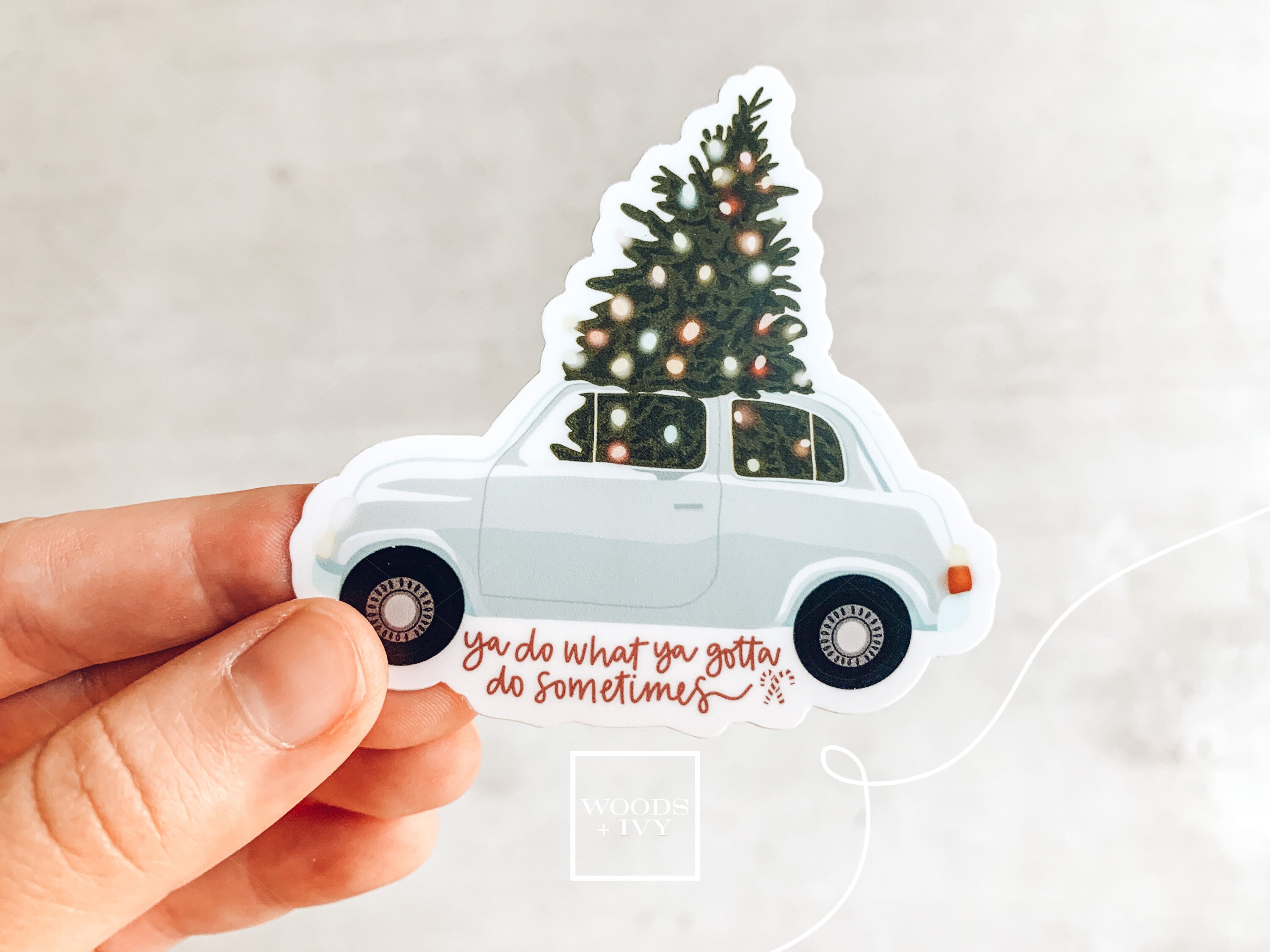 Christmas Car Sticker Ya Do Whatcha Gotta Do Sometimes | Etsy