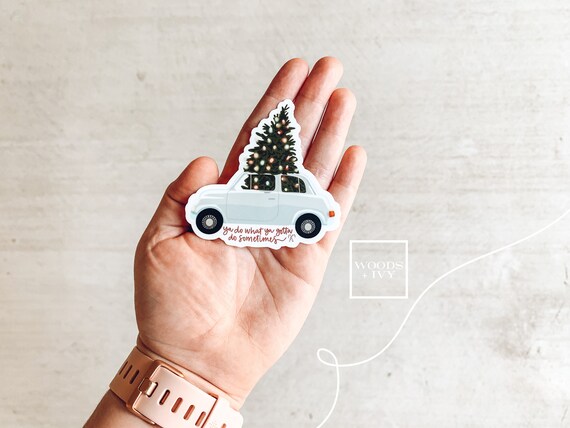 Christmas Car Sticker Ya Do Whatcha Gotta Do Sometimes | Etsy
