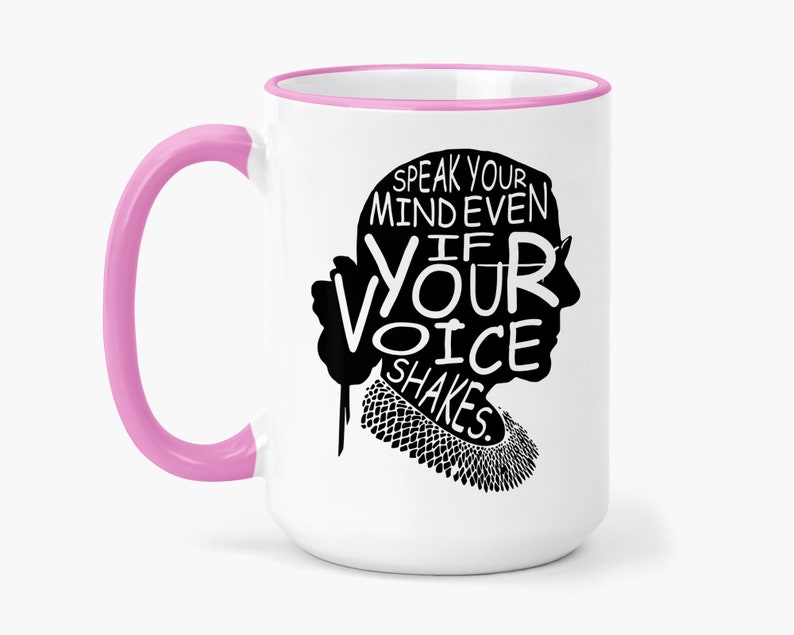 Speak Your Mind Mug Ruth Bader Ginsburg RBG Coffee Mug | Etsy