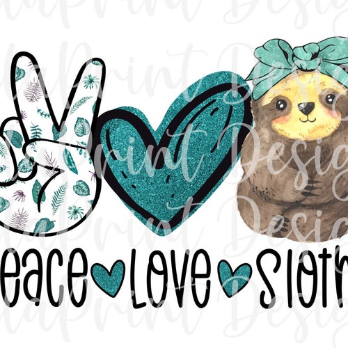 Sloth PNG Peace Love Sloths Cute Baby Sloth With Bandana PNG - Etsy