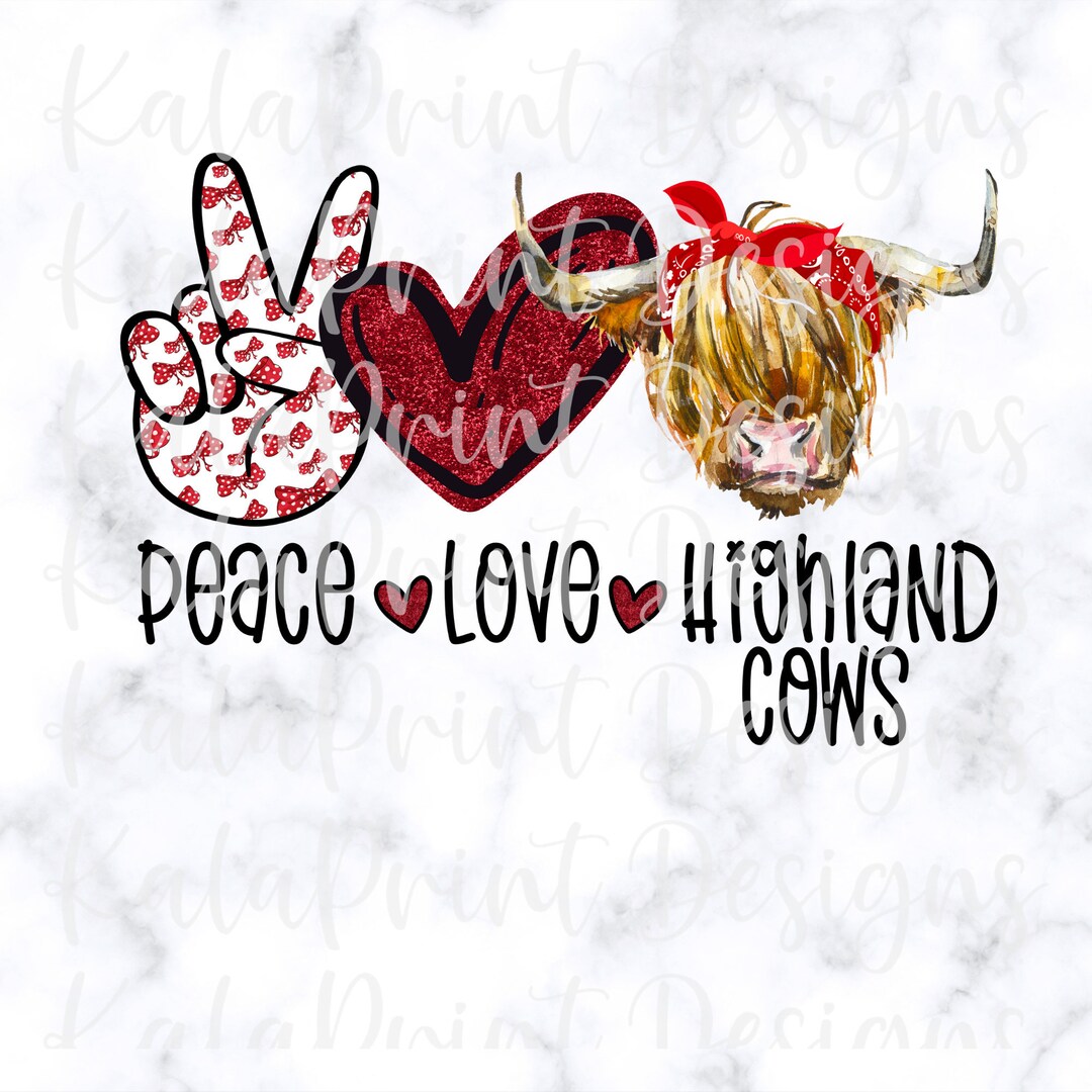 Peace Love Highland Cows PNG Scottish Cow With Bandana Heifer File for ...
