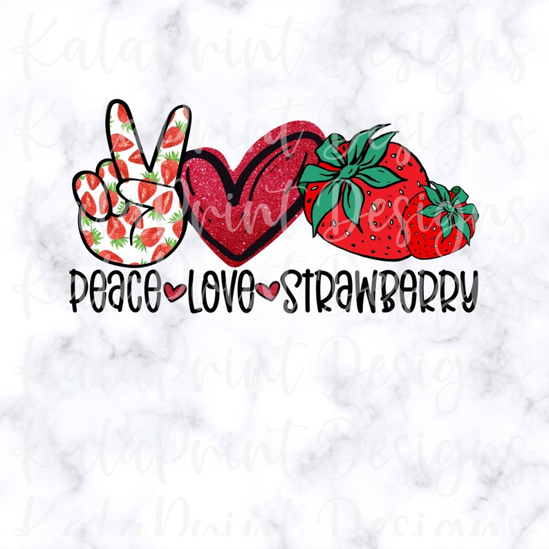 Peace Love Strawberry PNG Strawberries Lover PNG Farmer Png Strawberry ...