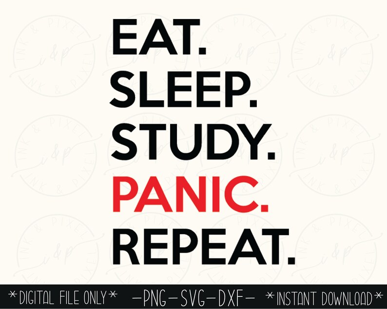 Study Panic Repeat SVG - Medical Svg - Medical Student - Nursing Student - Nursing Svg - SVG ...