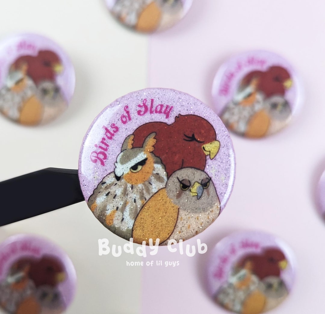 Birds of Slay, Glitter Badge, 38mm Round Button Badge, Pink, Gay - Etsy