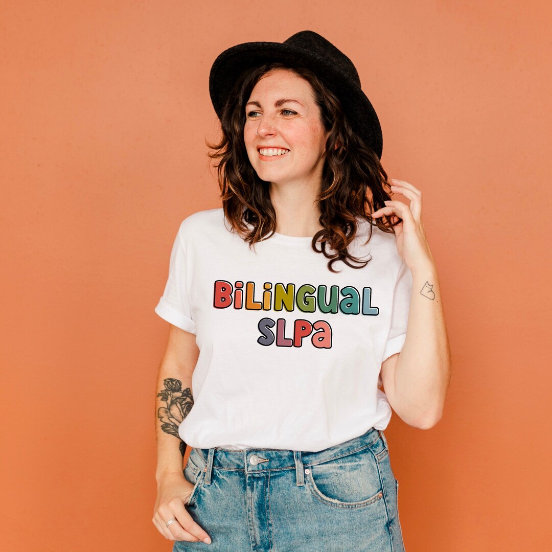 Bilingual Slpa Shirt, SLPA Shirt, Speech Therapy Shirt, Slpa Be Gift ...
