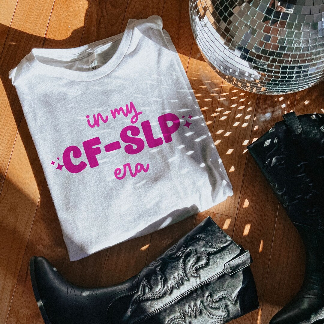 Clinical Fellow Tshirt | Cf Slp | Speech Pathology Tshirt | SLP Gift ...