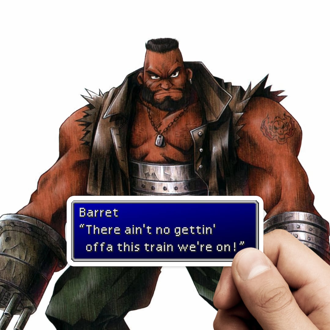 Final Fantasy VII Barret Wallace Quote Sticker - Etsy