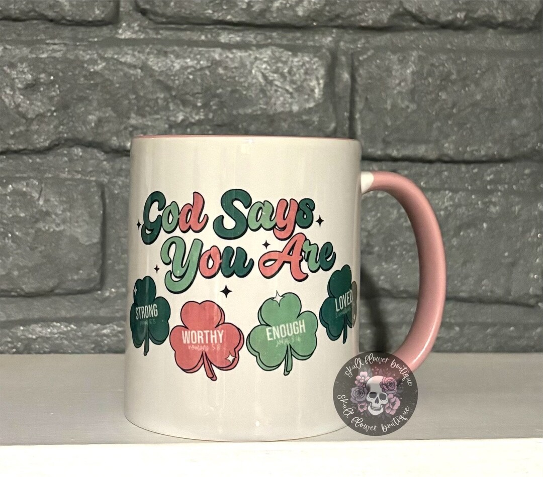 God Says You Are, Positive Affirmation Mug, Positive Affirmation ...