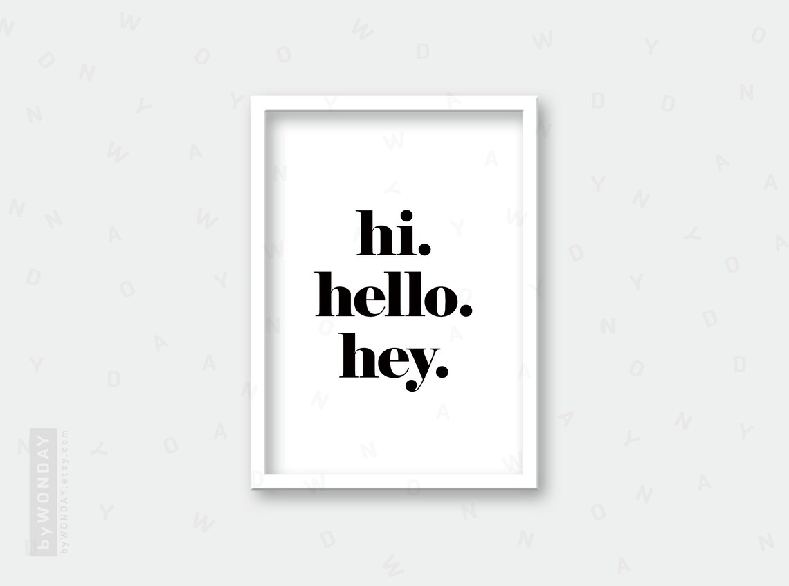 Hi Hello Hey Downloadable Print Modern Wall Art Simple | Etsy