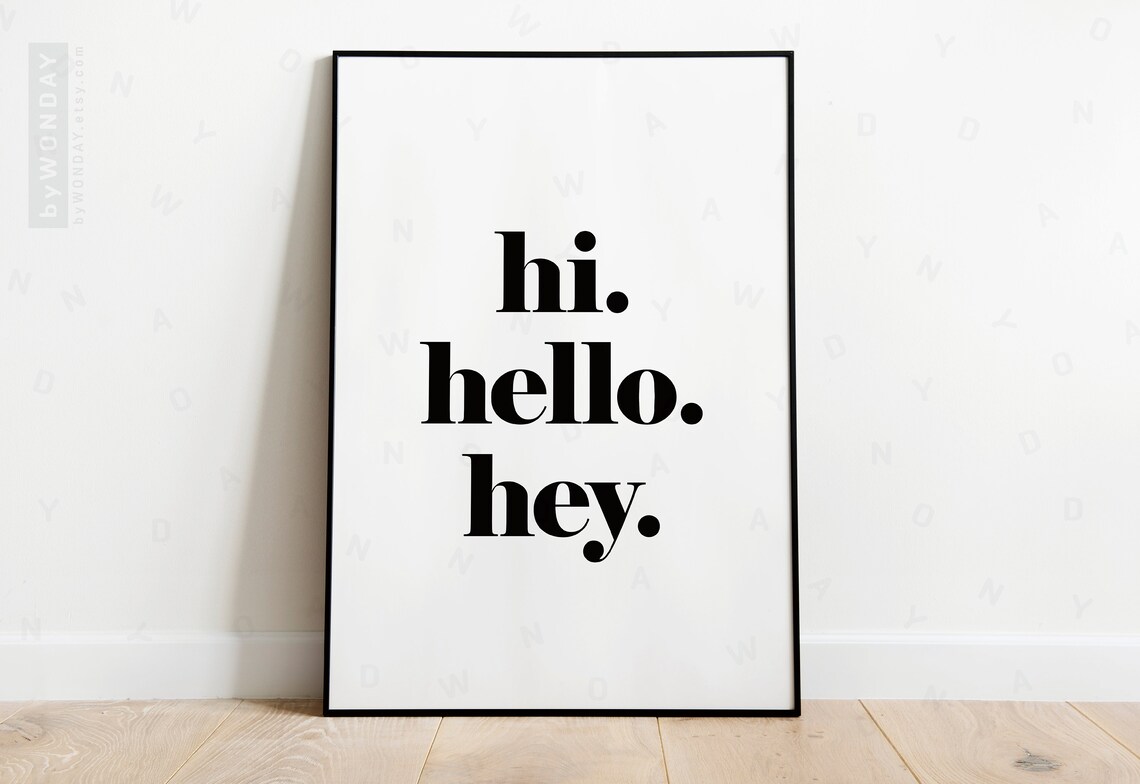 Hi Hello Hey Downloadable Print Modern Wall Art Simple | Etsy
