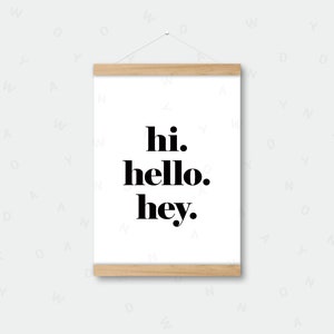 Hi Hello Hey, Downloadable Print, Modern Wall Art, Simple Poster ...