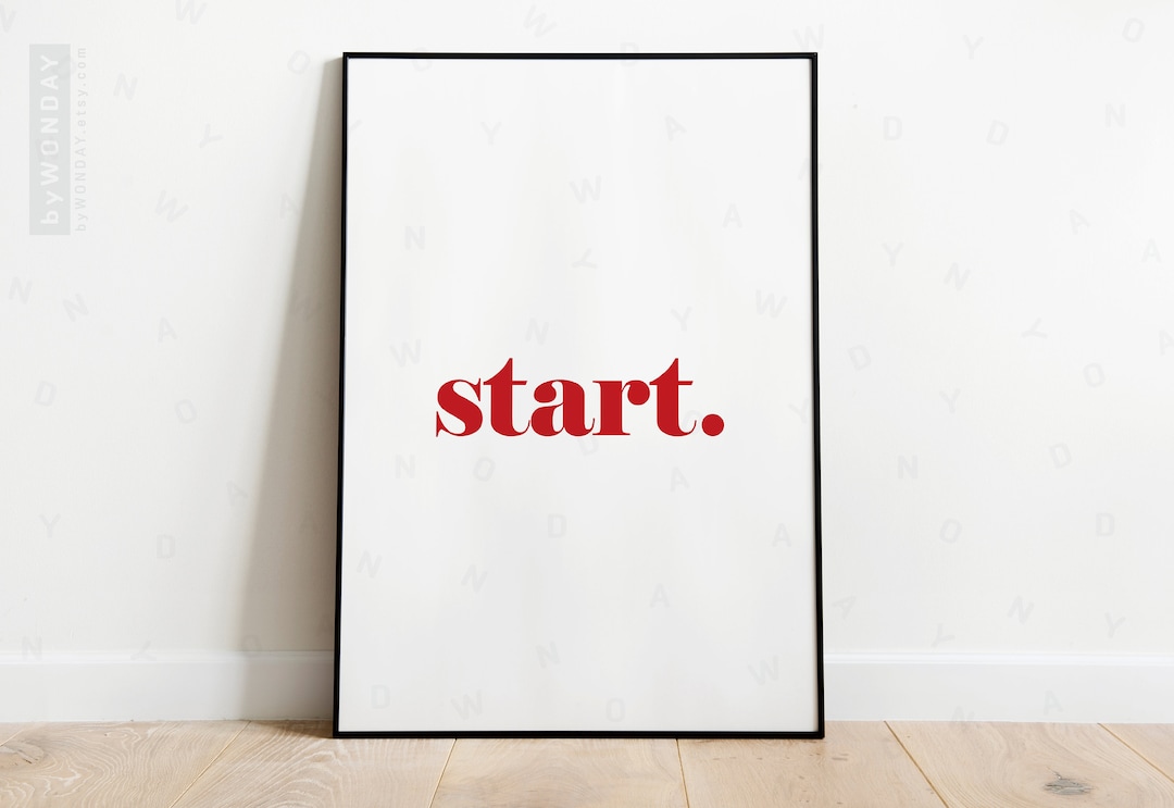 Start, Downloadable Print, Modern Wall Art, Simple Poster, Typography ...