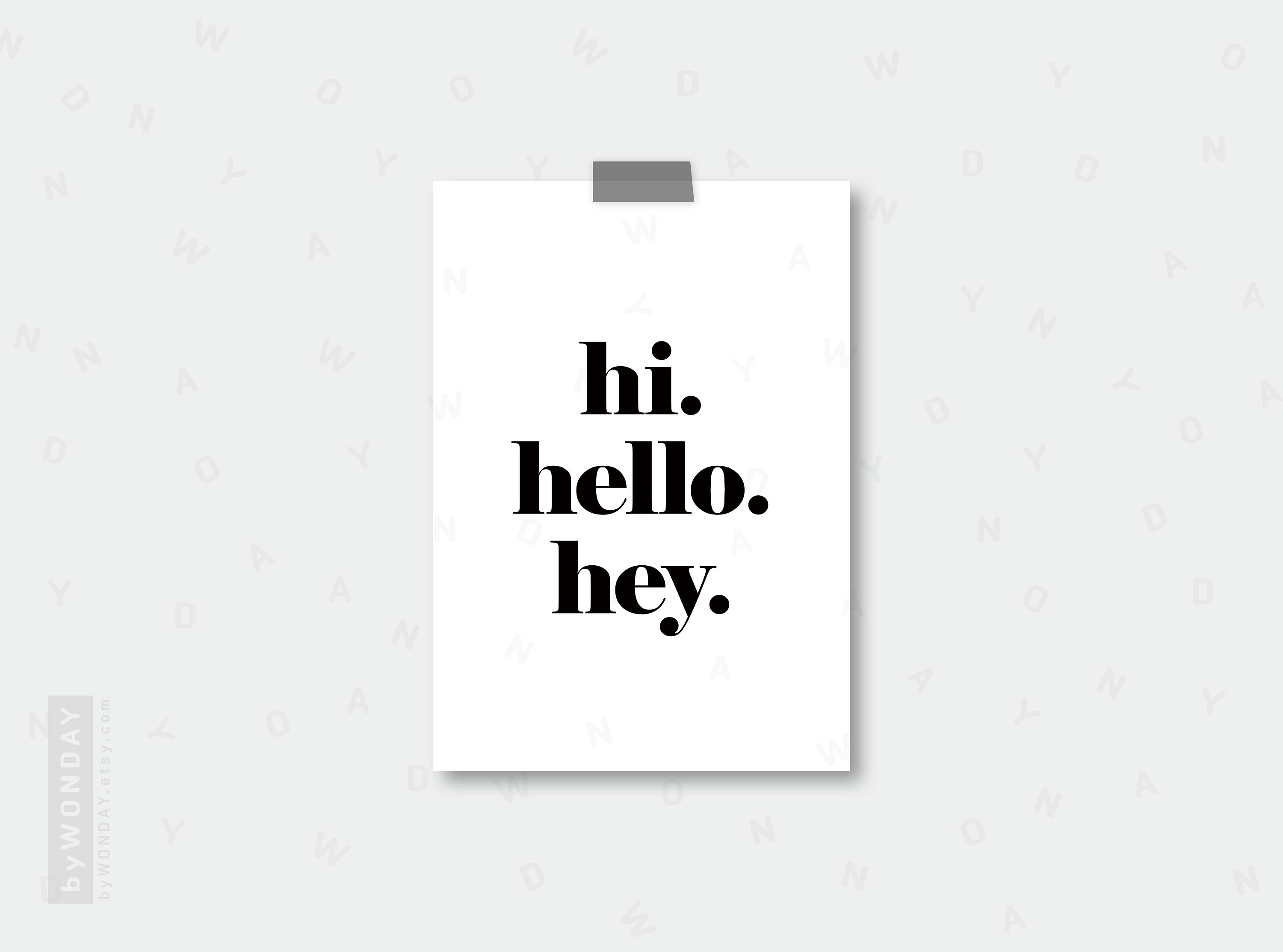 Hi Hello Hey Downloadable Print Modern Wall Art Simple - Etsy