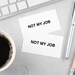 Funny Not My Job Stamp Trodat 4914 Stamp Funny Gag Gift - Etsy