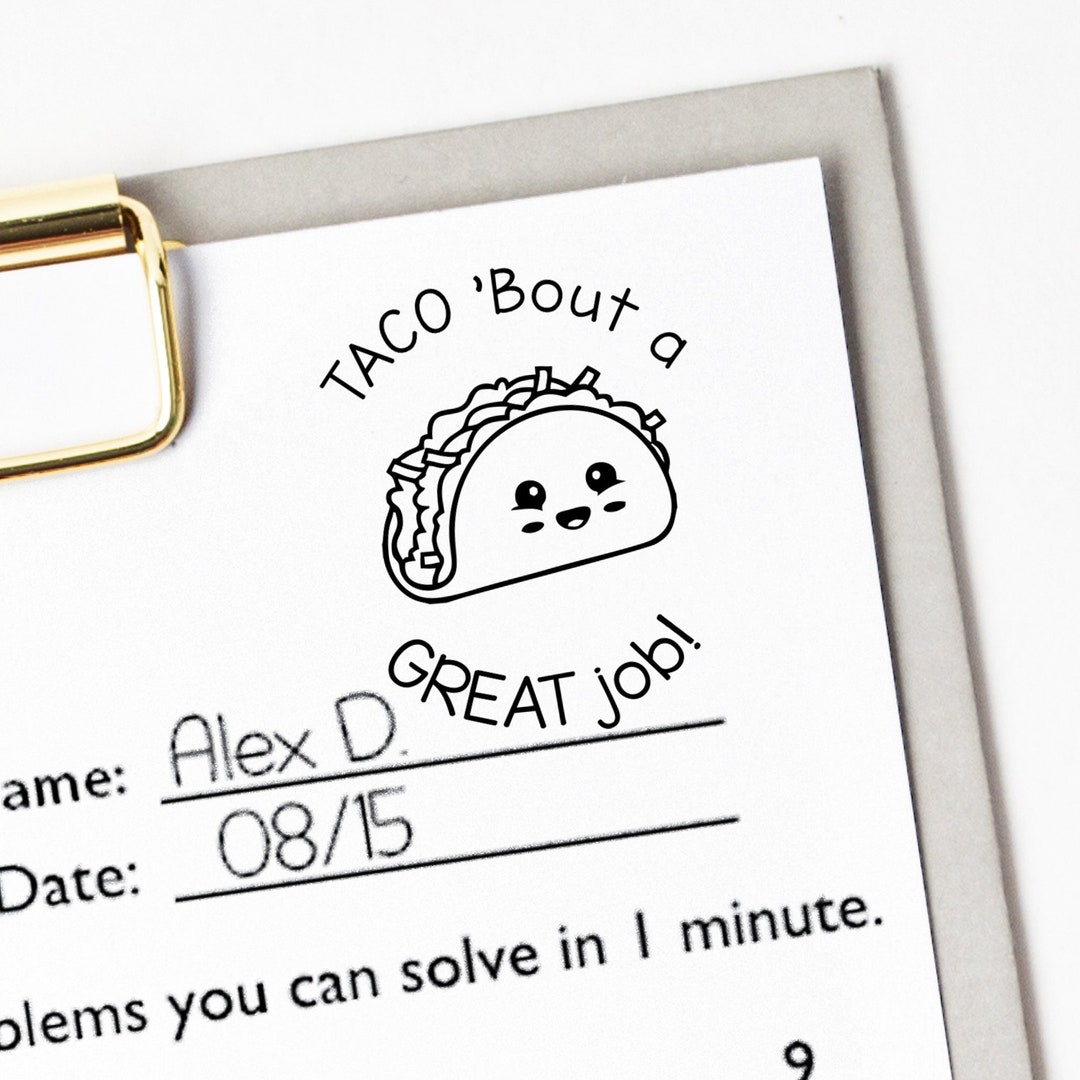 TACO 'bout a GREAT JOB Teacher Personalized Stamp | Custom Teacher Work ...