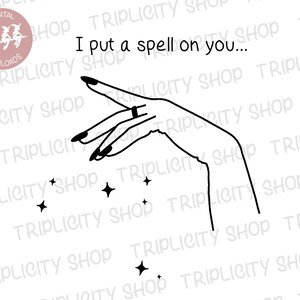 I Put a Spell on You MAGIC Witch PNG Digital Download Png Print File ...