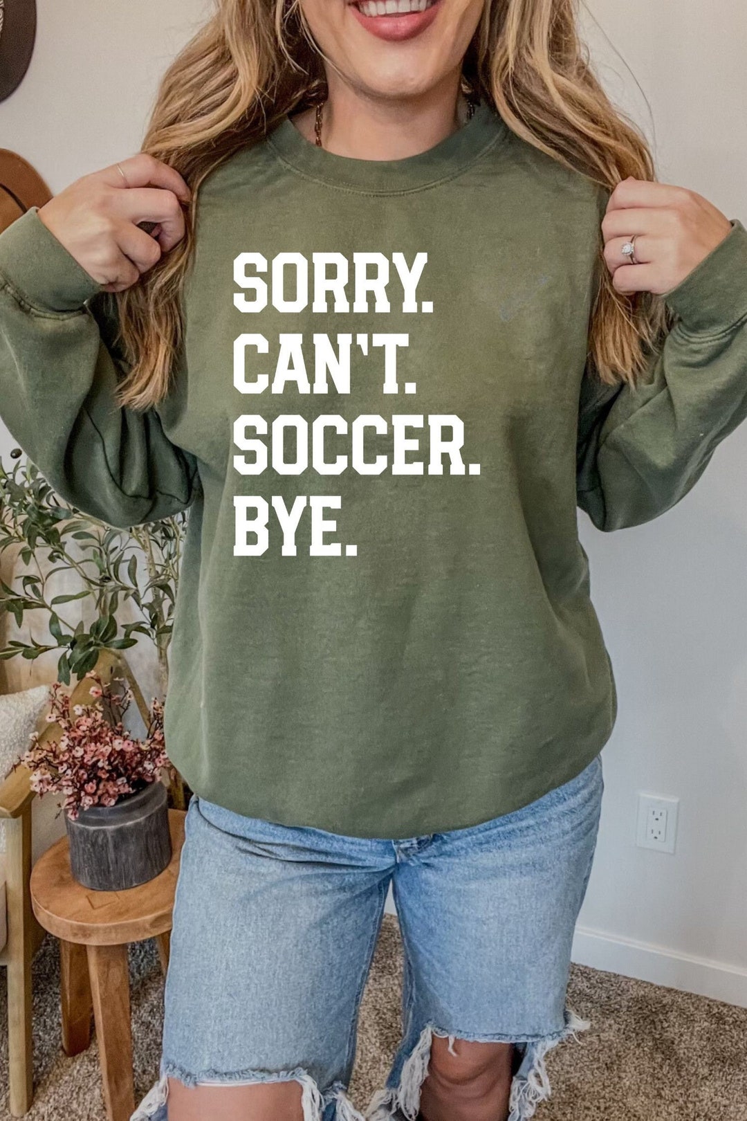 Sorry Can't Soccer Bye, Soccer Mom Sweatshirt, Soccer Crewnecks, Soccer ...