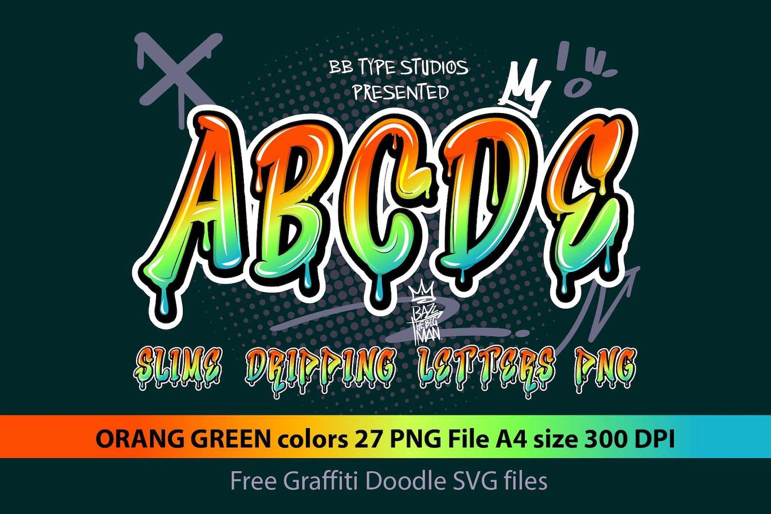 Slime Dripping Alphabet PNG: Graffiti Font Clipart (digital Download A4 ...