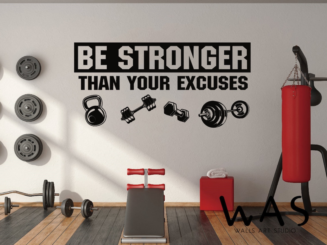 Be Stronger Than Your Excuses Sticker Gym Wall Decal Exercise - Etsy
