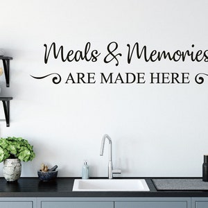 Kitchen Room Wall Decal,meals&memories Are Made Here Quotes Wall ...